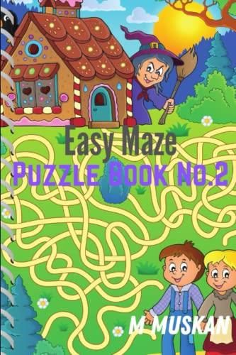 Easy Maze Puzzle Book No.2: Great for old man, Teens & Kids ...