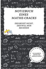 Notizbuch Eines Mathe-Cracks - Der beisst nicht, der will nur rechnen ...