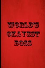 World's Okayest Boss: Coworker Notebook, Funny notebook for the office ...