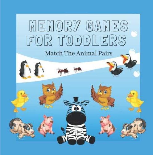 Memory Games For Toddlers: Match The Animal Pairs: A Fun Match The ...