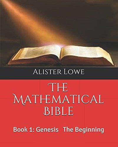 The Mathematical Bible: Book 1: Genesis The Beginning - Literatura ...