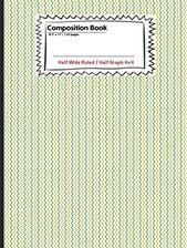The Composition Book: Half Wide Ruled / Half Graph 4x4 vol.5: Quadrille ...