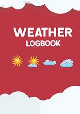 Weather Log Book: Weather Log Book For Kids Adults - All Seasons ...