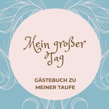 MEIN GROSSER TAG GÄSTEBUCH ZU MEINER TAUFE: squared guestbook blank beautiful gift idea for ...