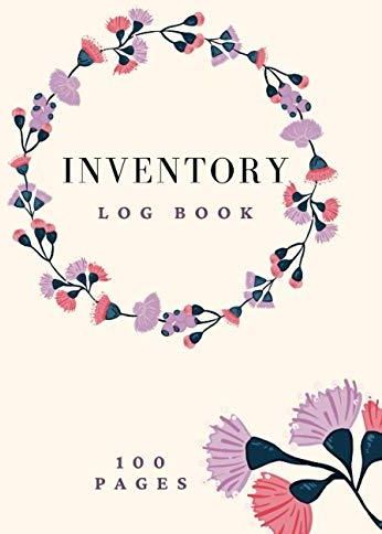 Inventory Log Book: Daily & Monthly Log Book for all business ...