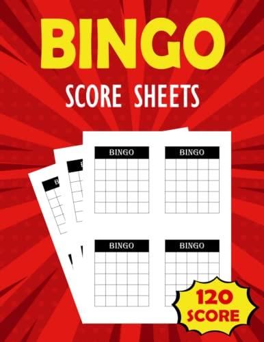 Bingo Score Sheets: Blank Bingo Cards, Bingo Paper Cards Sheets, Bingo ...