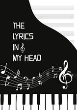 The Lyrics In My Head: White Sheet 7x10 120 Pages Blank Music Notes ...