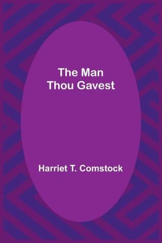 The Man Thou Gavest - Literatura obcojęzyczna - Ceny i opinie - Ceneo.pl