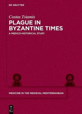 Plague in Byzantine Times Altmann, Julia - Literatura obcojęzyczna ...
