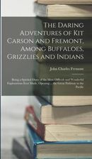 The Daring Adventures of Kit Carson and Fremont, Among Buffaloes ...