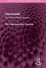 Psychopath: The Case of Patrick MacKay - Literatura obcojęzyczna - Ceny ...