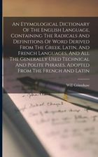 An Etymological Dictionary Of The English Language, Containing The ...