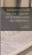 Introduction to the Theory of Science and Metaphysics - Literatura ...