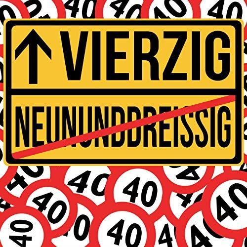40 neununddreißig vierzig: Cooles Geschenk zum 40. Geburtstag ...