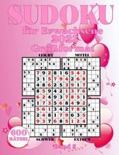 Sudoku für Erwachsene 2023 Großformat band 3: 600 Rätsel sudoku 9x9 für Erwachsene Senioren ...