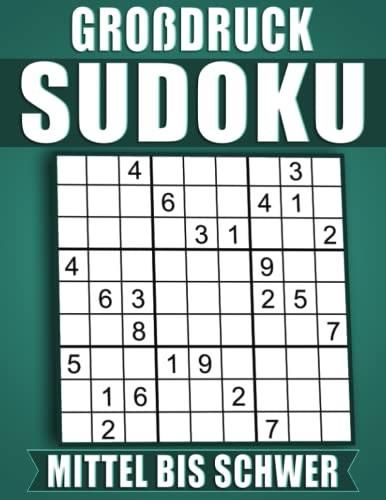 Großdruck Sudoku Für Senioren Mittel Bis Schwer: 200 rätsel mit Lösung - Literatura obcojęzyczna ...