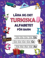 Lära sig det turkiska alfabetet för barn: turkiska alfabetet bok för ...