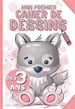 Mon Premier Cahier De Dessin: Grand Cahier pour Enfants de 3 à 5 ans ...