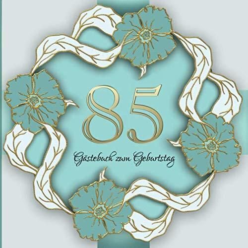 Gästebuch zum Geburtstag: 85 Jahre I Edles Vintage Cover in Gold und ...