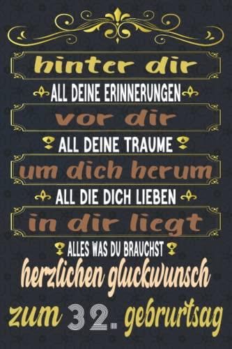 Hinter dir all deine Erinnerungen in dir liegt alles was du brauchst 32 ...