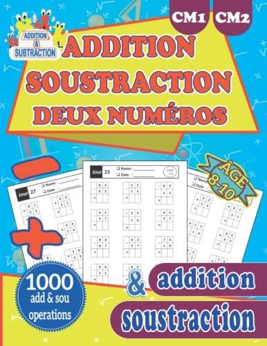 Addition Soustraction CM1 CM2: Additions & Soustractions à 2 chiffres ...