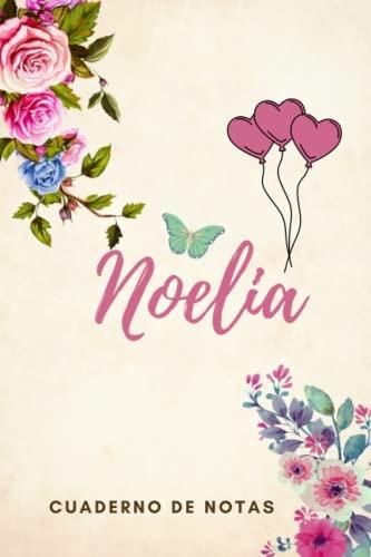 Noelia - Cuaderno de notas: Cuaderno de notas Nombre personalizado ...
