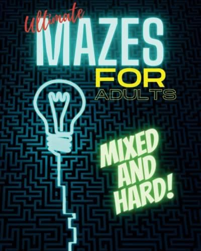 Hard and Complex Mazes Book for Adults , : Mega Amazing and Difficult ...