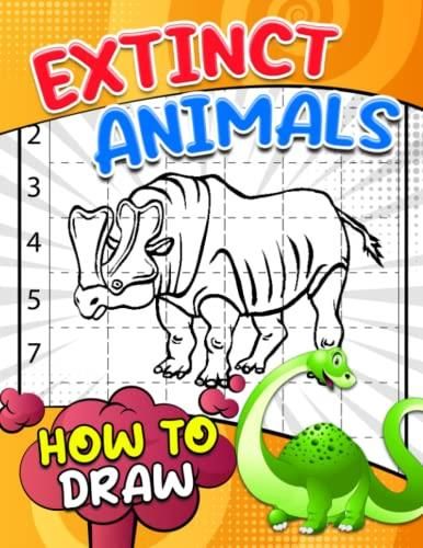 How To Draw Extinct Animals: Drawing Animals Step by Step Book , For ...