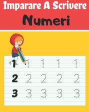 Imparare A Scrivere Numeri: Libro di attività per bambini età 3 ...