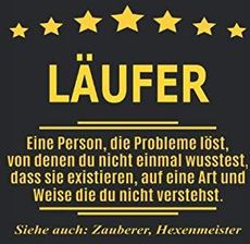 Läufer Eine Person, die Probleme löst, von denen du nicht einmal ...