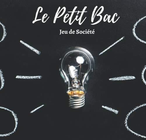 Le Petit Bac : Jeu de Société: 100 pages à remplir - Jouez avec vos ...