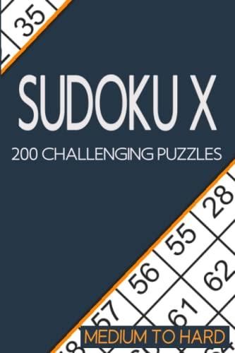 Sudoku X Medium to Hard: 200 Challenging Puzzles - Literatura ...