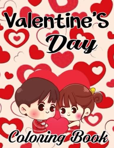 Valentines Day Coloring Book: Large Print Valentine Coloring Book For ...
