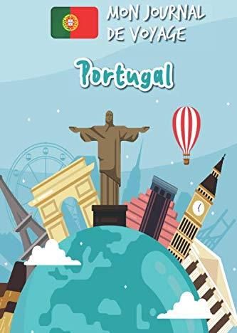 Mon journal de voyage Portugal : A compléter comprenant différentes ...