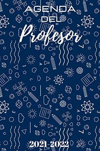 Agenda Del Profesor 2021 2022: Calendario para el nuevo año escolar ...