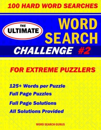 The Ultimate Word Search Challenge #2: Hard Wordsearches for Extreme ...