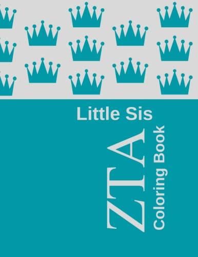 Zeta Tau Alpha Little Sister Coloring Book: Zeta Tau Alpha Little ...