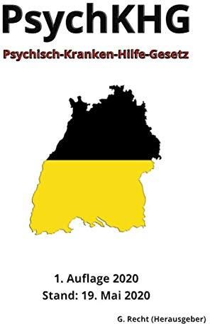 Psychisch-Kranken-Hilfe-Gesetz - PsychKHG, 1. Auflage 2020 - Literatura ...