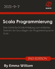 Scala Programmierung: Eine Schritt-für-Schritt-Anleitung zum einfachen ...