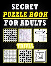 Secret Puzzle Book For Adults: Over 130 puzzles to choose from and ...