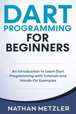Dart Programming for Beginners: An Introduction to Learn Dart ...
