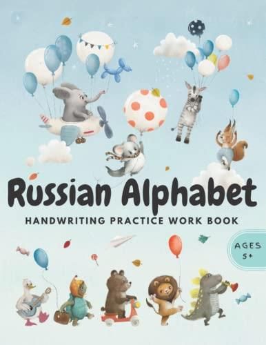 Russian Alphabet Handwriting Practice Workbook for kids: Teach kids ...