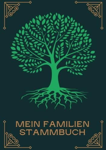 Mein Familien Stammbuch:: Familienstammbaum Buch und Rekord Ihre ...