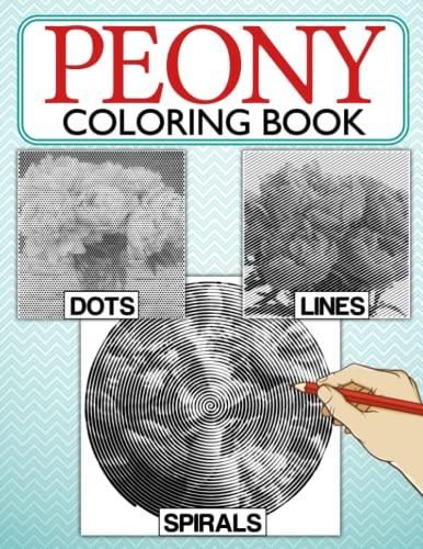 Peony Dots Lines Spirals Coloring Book: Exclusive Illustrations With ...