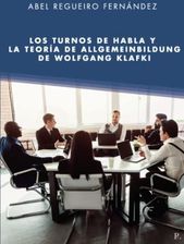 Los turnos de habla y la teoría de Allgemeinbildung de Wolfgang Klafki ...