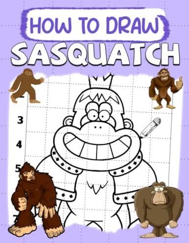 How To Draw Sasquatch: Learn To Draw Step By Step With Drawing For Kids ...