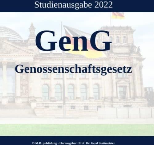 GenG - Genossenschaftsgesetz: Studienausgabe 2022 - Literatura ...