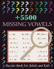 +5500 Missing Vowels Puzzles Book: Missing Vowels Puzzle Books Adults ...