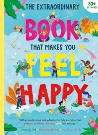The Extraordinary Book That Makes You Feel Happy - Literatura ...