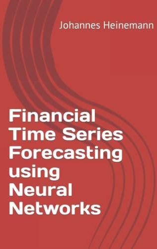 Financial Time Series Forecasting using Neural Networks - Literatura obcojęzyczna - Ceny i ...